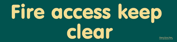 'Fire access keep clear' sign – Osprey Signs