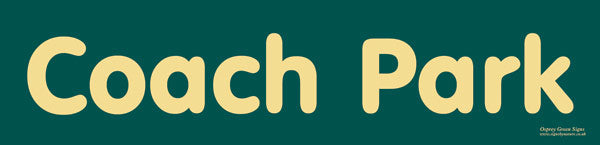 'Coach park' sign – Osprey Signs