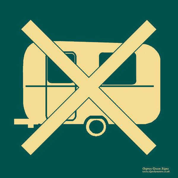 'No caravans' symbol sign – Osprey Signs