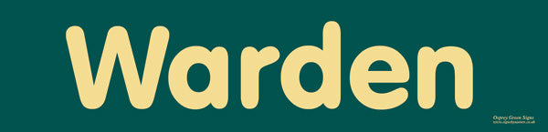 'Warden' sign – Osprey Signs
