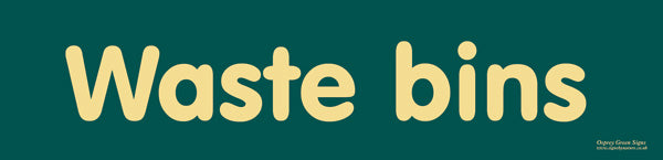 'Waste bins' sign – Osprey Signs